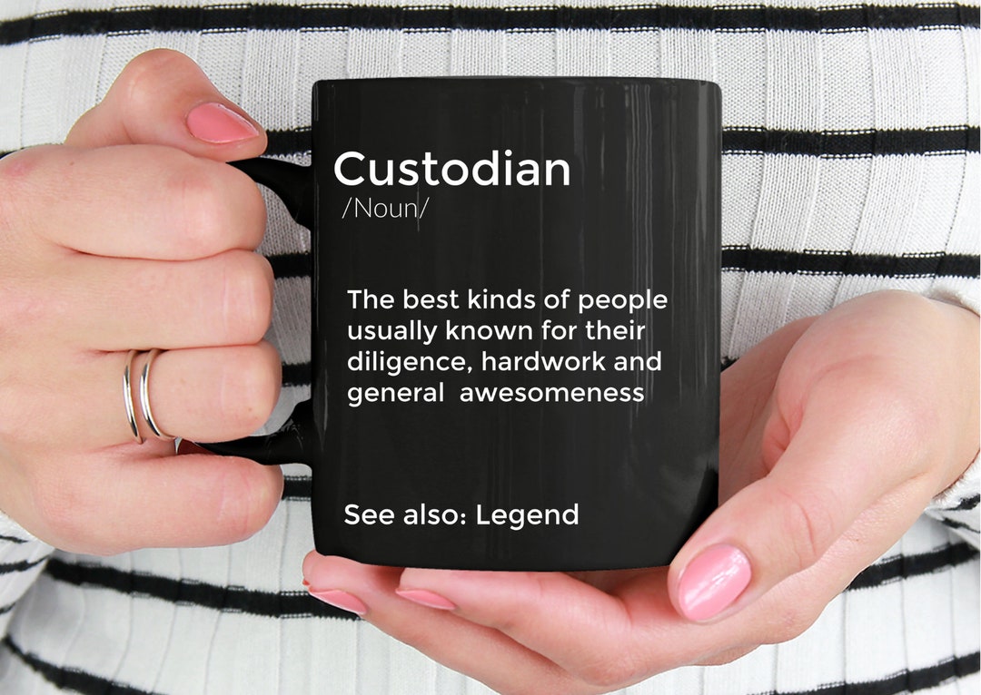 Custodian Definition Mug: Appreciation Gift - Etsy