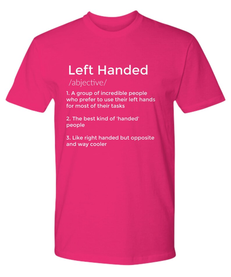 Left Handed Definition T-shirt: Lefty Pride Gift - Etsy