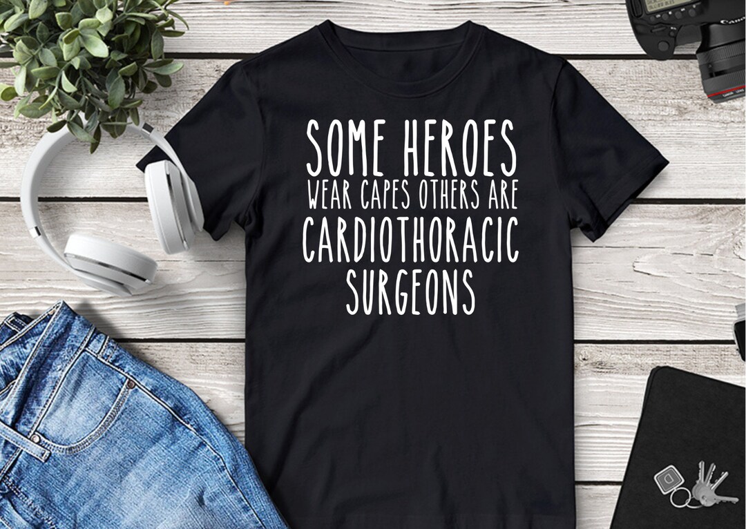 Heart Surgeon Tshirt Cardiac Surgery Cardiothoracic Surgeon Unisex ...
