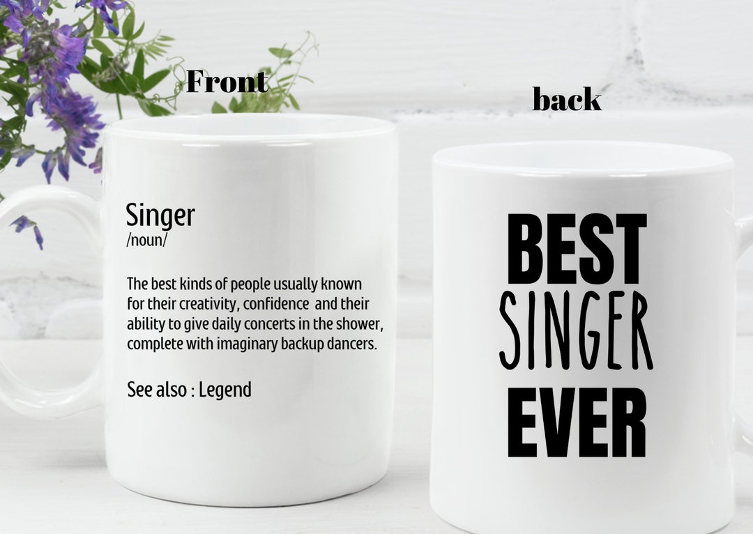 Singer Mug Personalized Gift for Singers Best Singer Ever Funny Singing ...