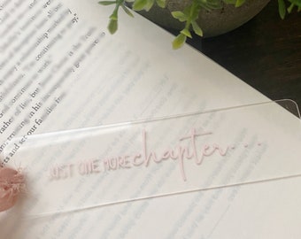 Acrylic Bookmark / Black Bookmark / Just One More Chapter / Book ...