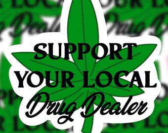 Weed Dealer Sticker - Etsy