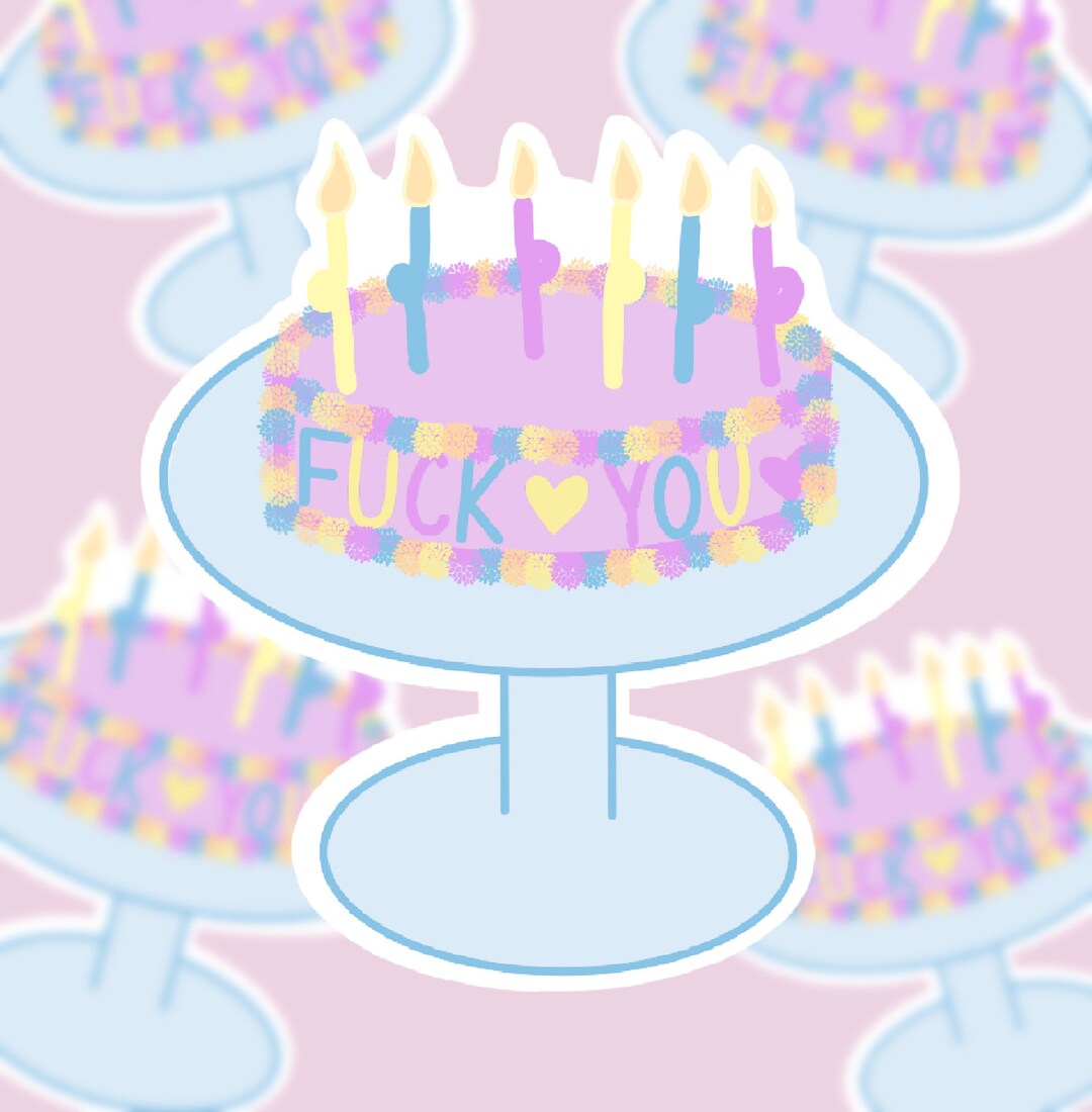 F U Cake Sticker Rainbow Cake Sticker F U Sticker Funny - Etsy