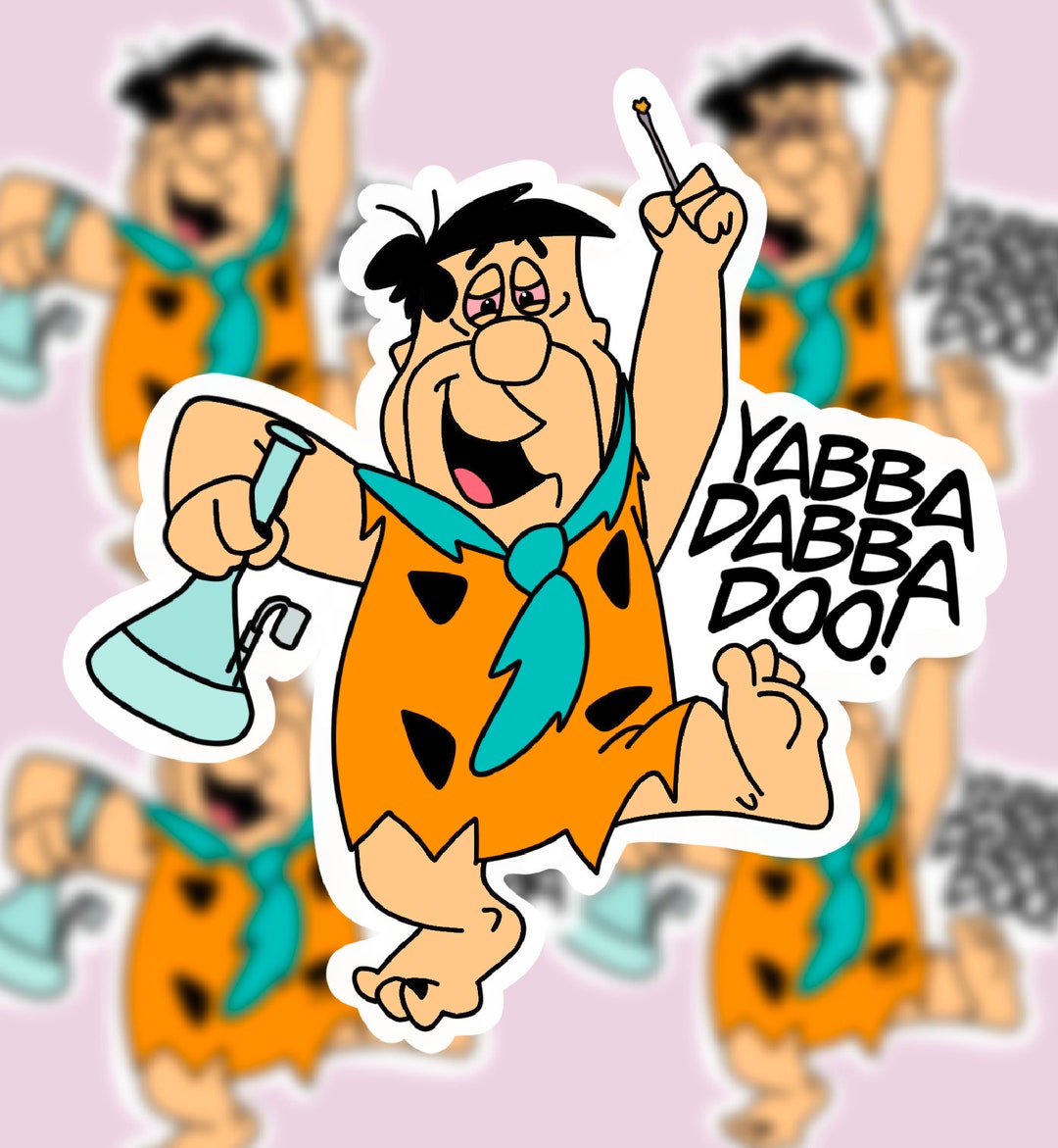 Yabba Dabba Doo Sticker 420 Stickers Stickers for Stoners - Etsy