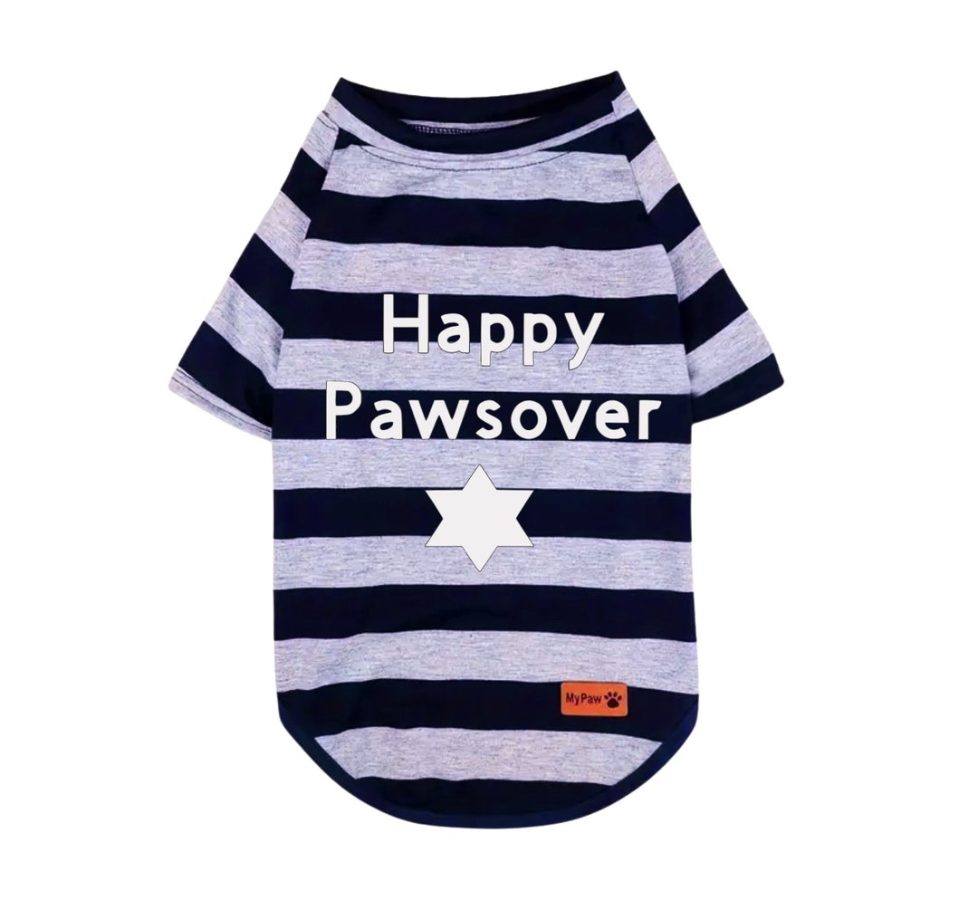 Passover Happy Pawsover Pet T-shirt for Jewish Pets 5 to 95 Pounds - Etsy