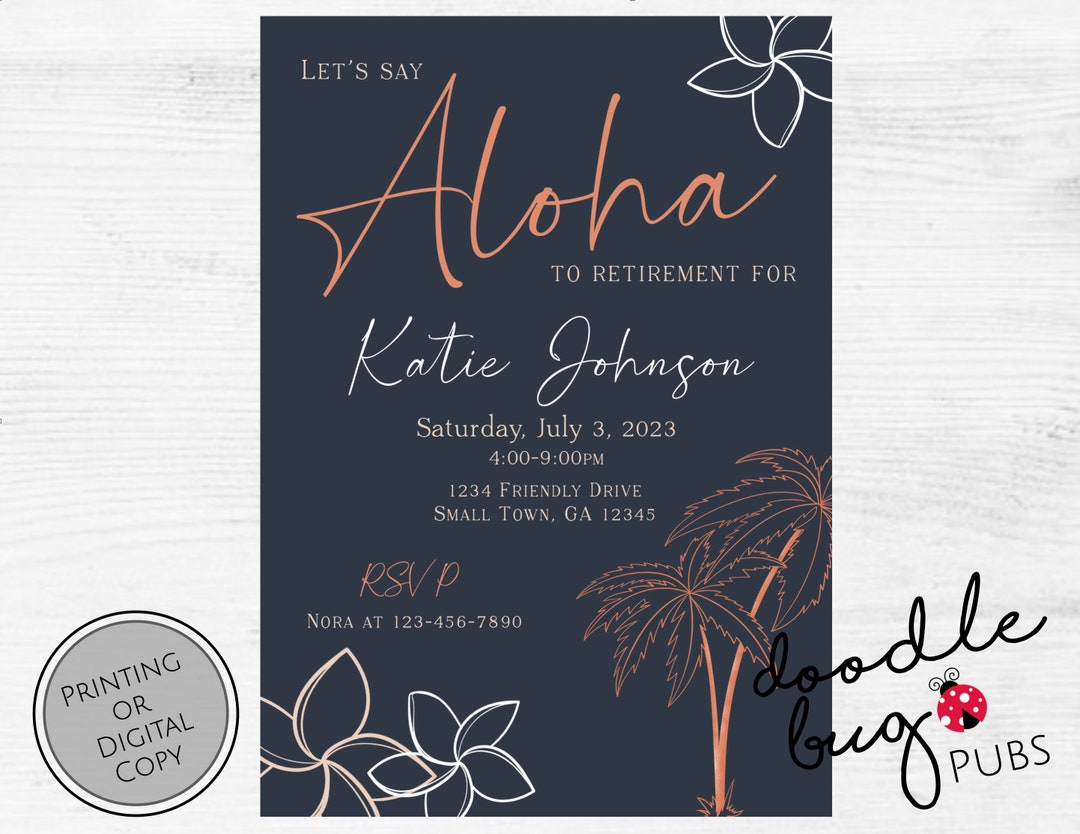 Aloha Retirement Party Invitation - Digital Copy or Prints Available - Etsy