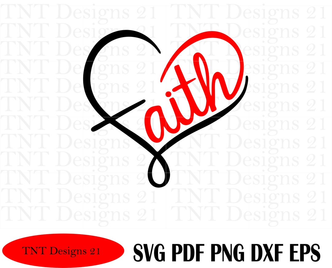 Faith in Heart, Faith Svg, Faith Png, Faith Cut File, Faith Clipart ...