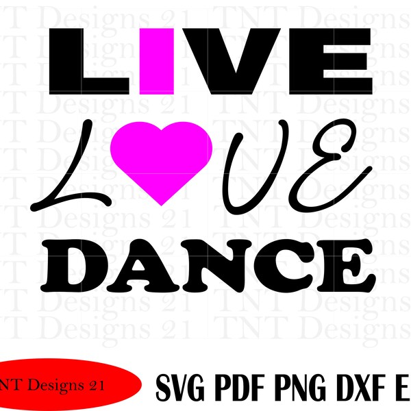 Live Love Dance Svg - Etsy