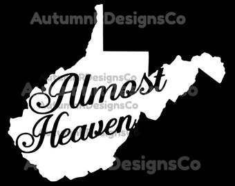 Almost Heaven Svg | Etsy