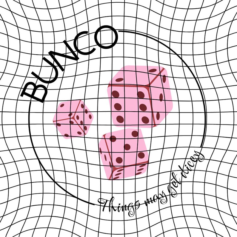 Bunco SVG Instant Downloads - 7 Designs Pink Bunco Queen This is How I ...