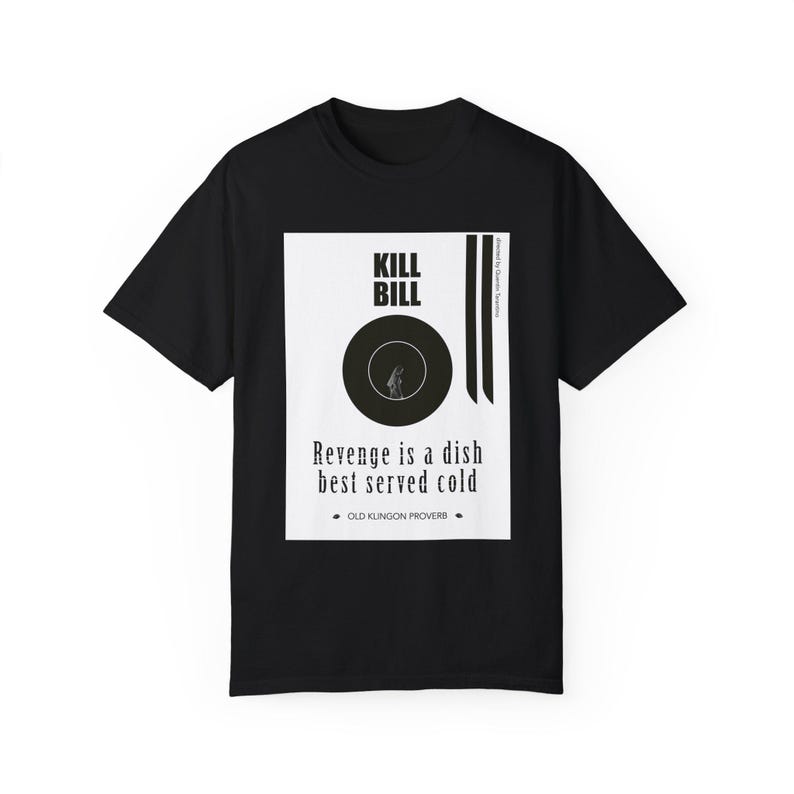 Classic Movie Quote Revenge Dish Garment-dyed Tee, Film Buff Gift ...