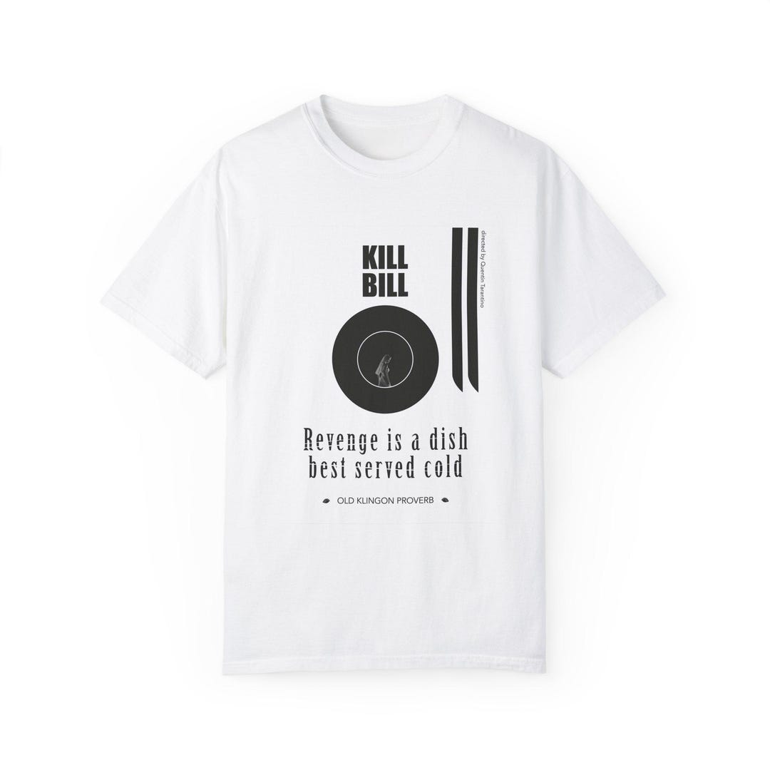 Classic Movie Quote Revenge Dish Garment-dyed Tee, Film Buff Gift ...