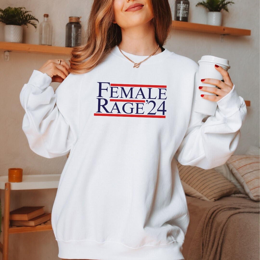 Female Rage Era Sweatshirt Womens Rights Sweater Feminist Shirt Pro ...