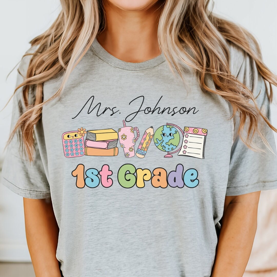 Custom First Grade Teacher Shirt 1st Grade Teacher Tshirt Personalized ...