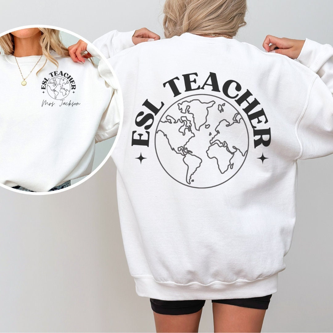 Custom ESL Teacher Sweatshirt Bilingual Teacher Sweater Personalized ...