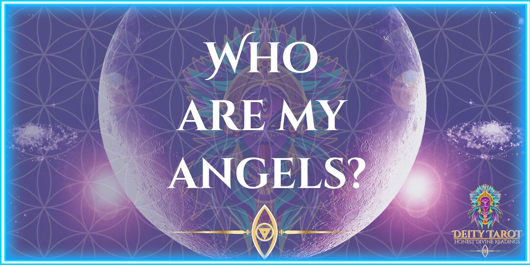 Who is My Angel Psychic Reading Angelic Identification Confirmation ...