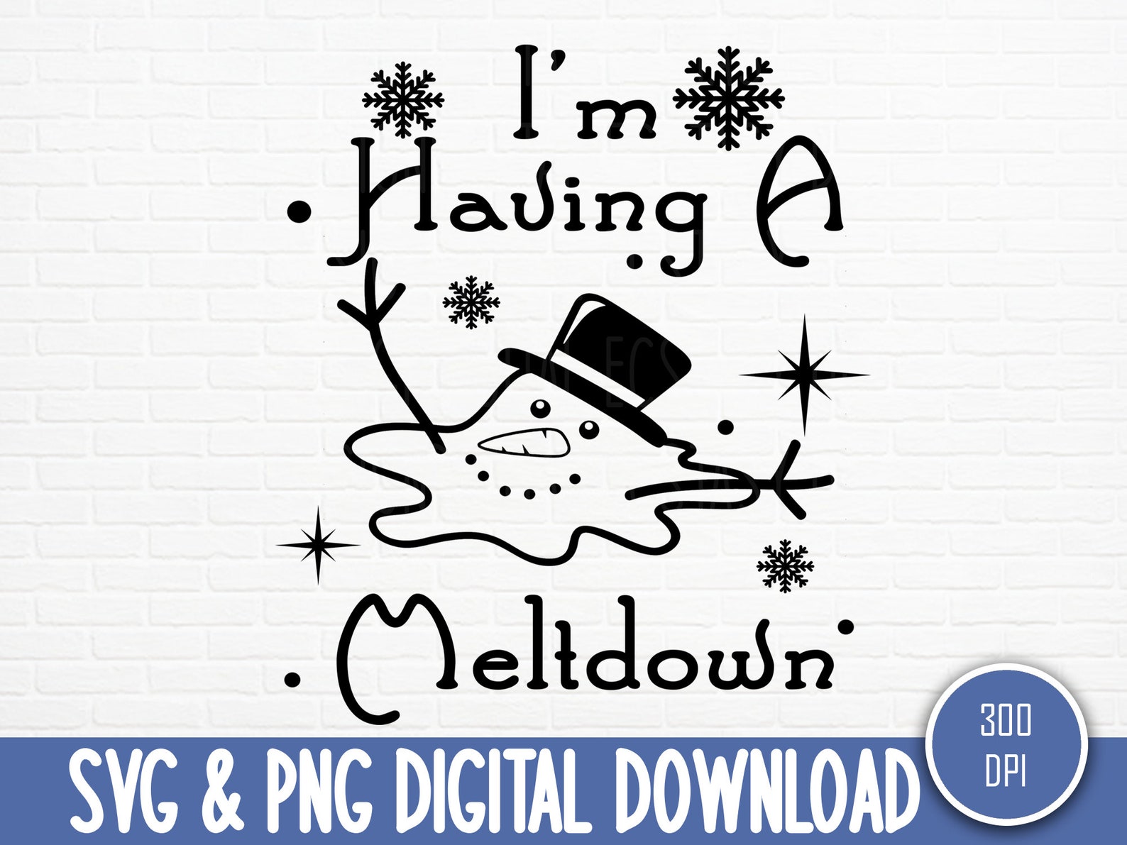Im Having a Meltdown SVG Christmas SVG Snowman SVG Holiday - Etsy