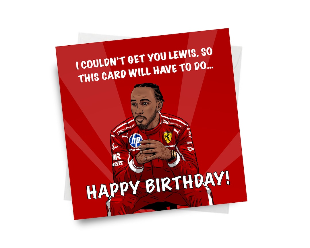 Funny Lewis Hamilton Birthday Card: Formula One Fan - Etsy