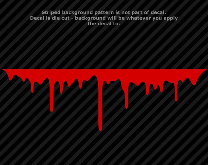 Dripping Decal - Blood - Slime - Paint - Ink - Decal for Laptop, Ipad ...