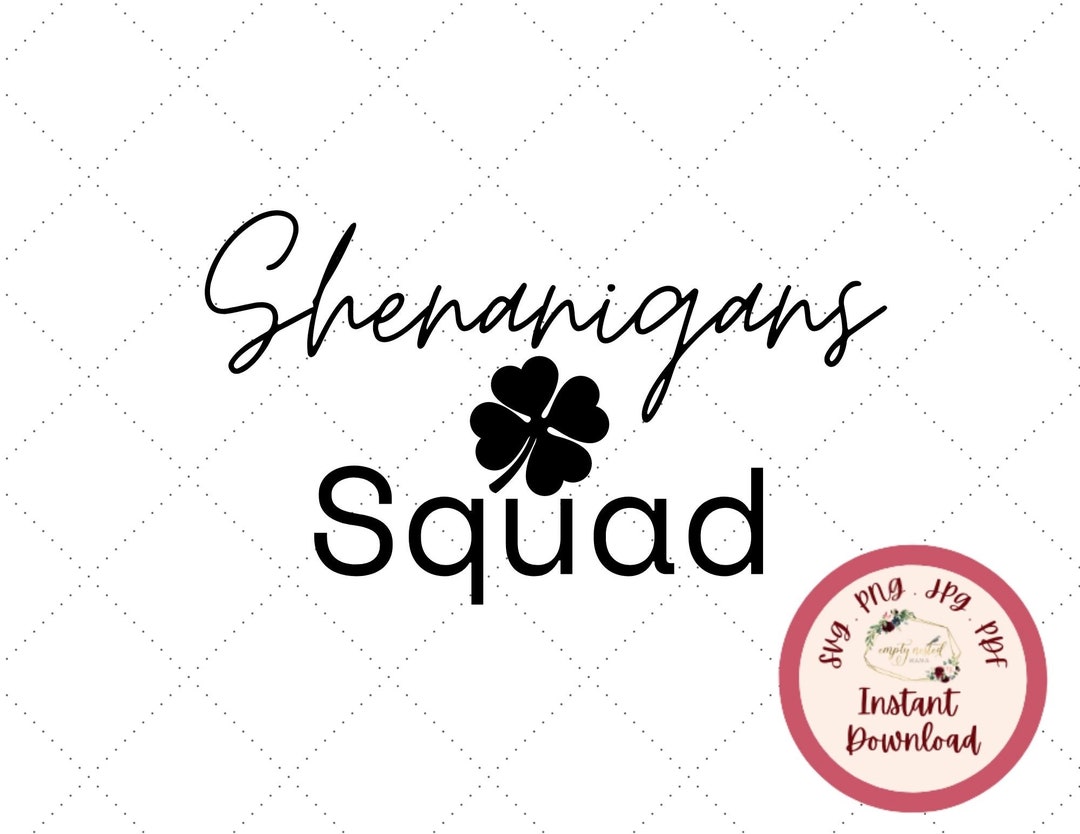 Shenanigans Squad SVG, St. Patrick's Day Cut File (digital Download) - Etsy