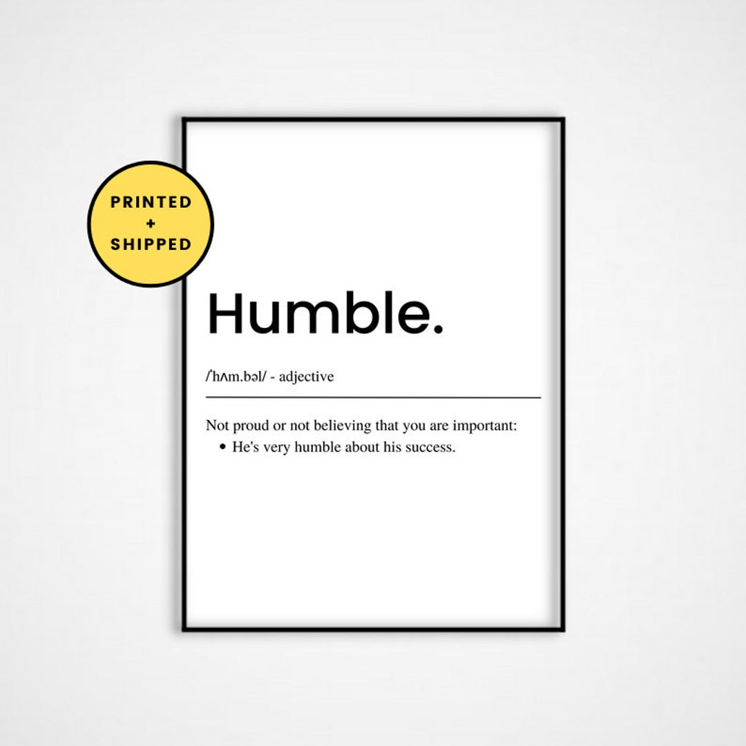 Humble Definition Mailed Poster Print Printed Art Print and - Etsy