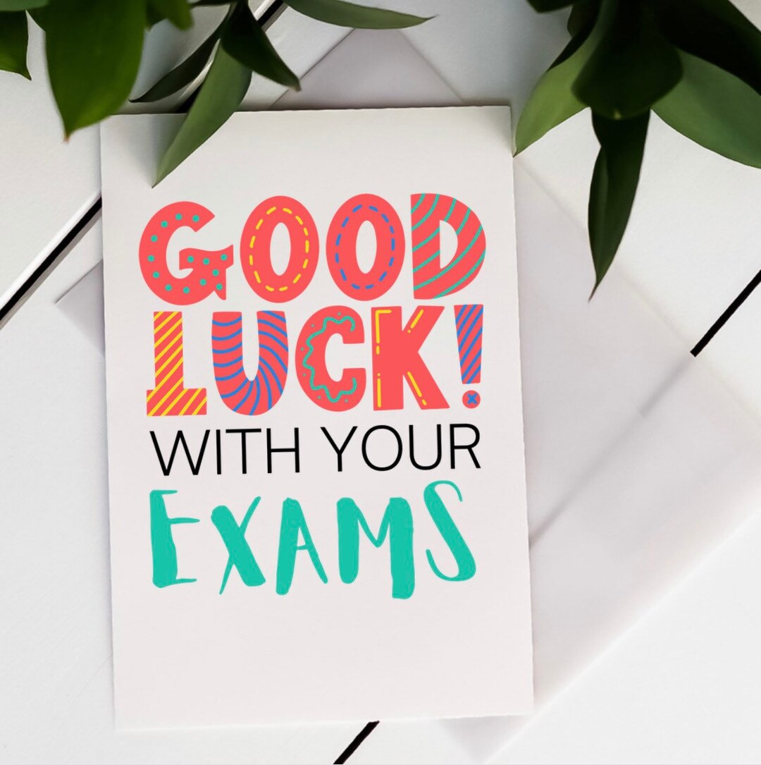 Good Luck With Your Exams GCSE A Levels Exams Good Luck - Etsy