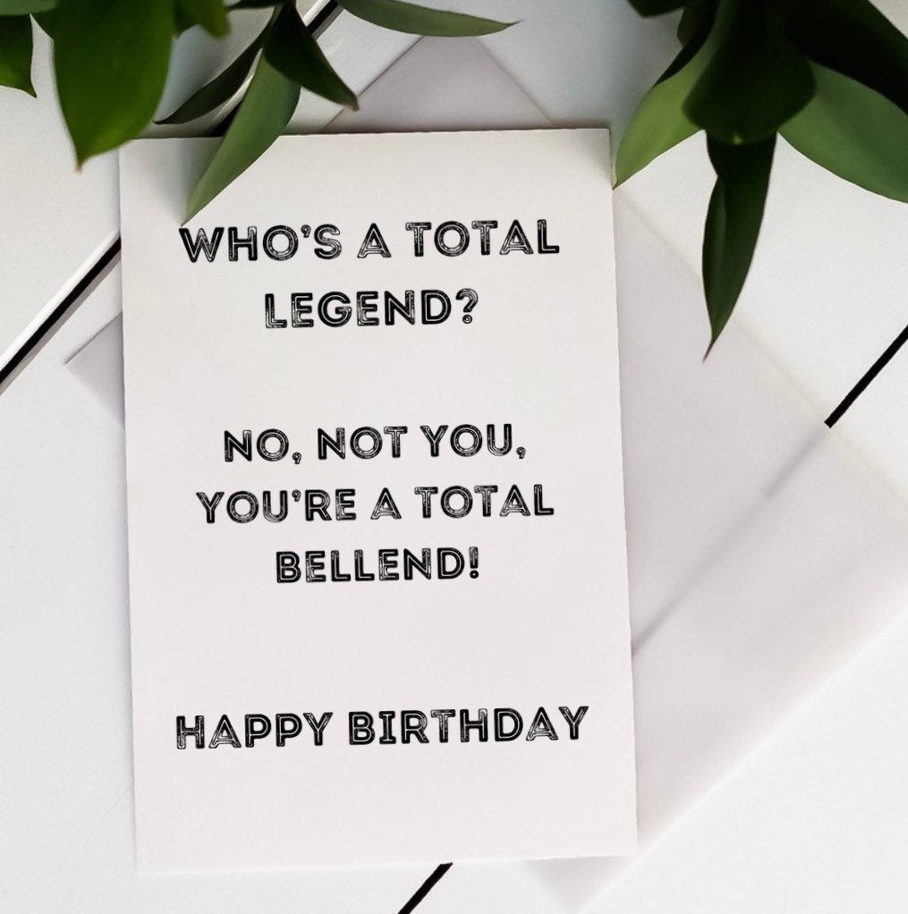 Whos a Total Legend Birthday Card Funny Card Joke Card | Etsy