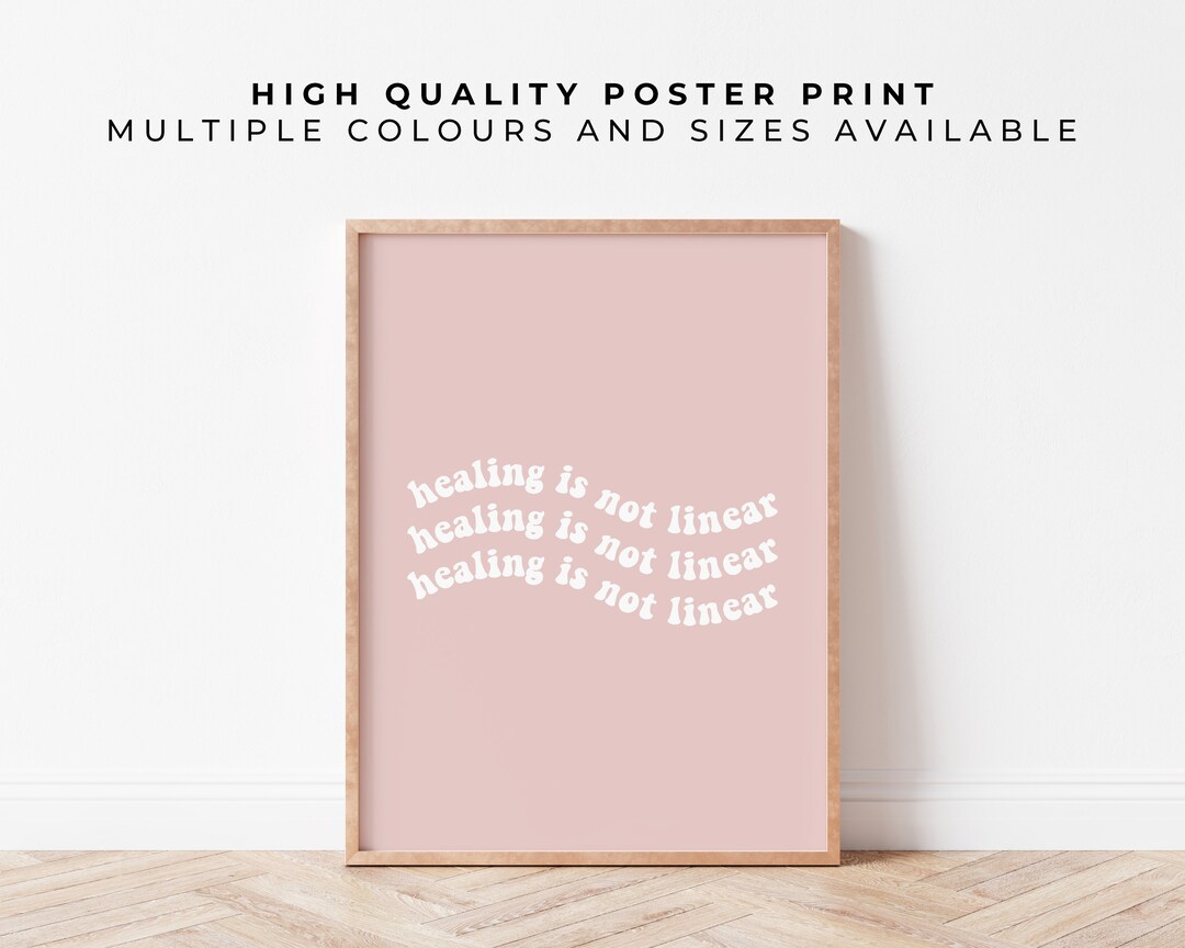 Healing is Not Linear Poster Print Mental Health Addiction - Etsy
