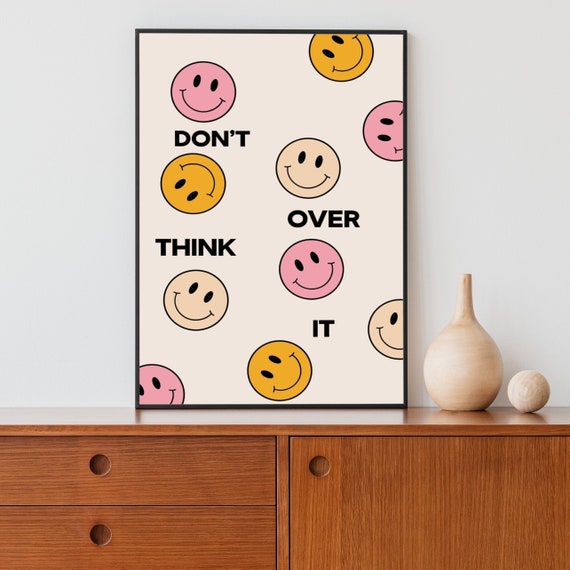 Smiley Face Wall Art Don't Over Think It Retro Wall Art | Etsy