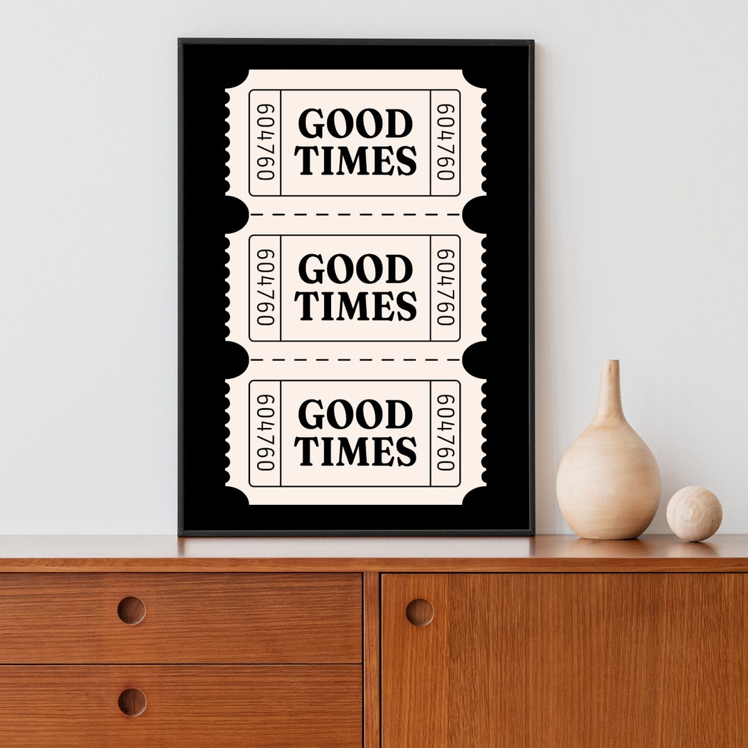 Retro Good Times Ticket Wall Art, Vintage Black Wall Art, Aesthetic ...