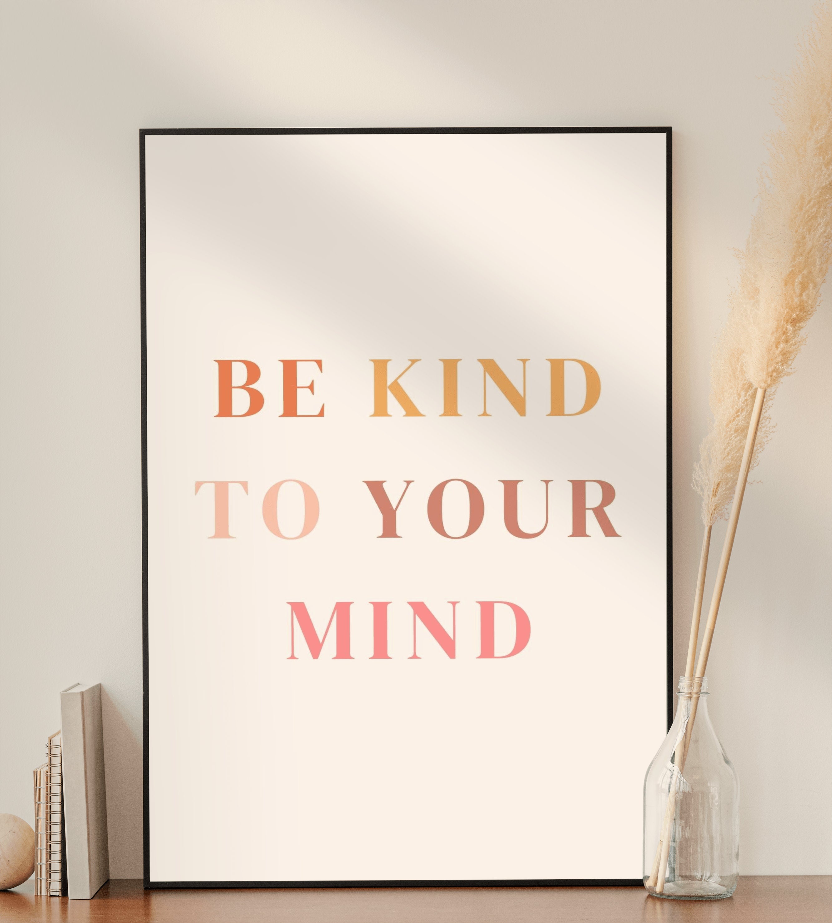 Affirmation Wall Art Be Kind to Your Mind Mental Health - Etsy