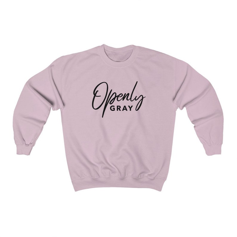 Openly Gray Sweatshirt Gray Hair Transition Funny Grey Hair - Etsy