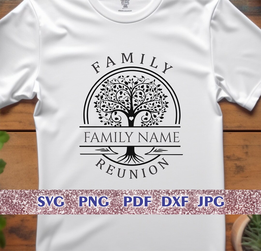 Family Reunion SVG Png Pdf, Design to Cricut, Family Tree of Life ...