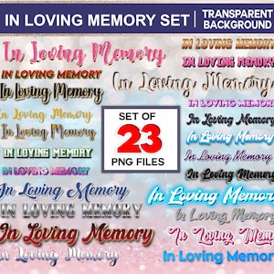 In Loving Memory PNG Bundle, Set of 23 Files, Memorial Wording in ...