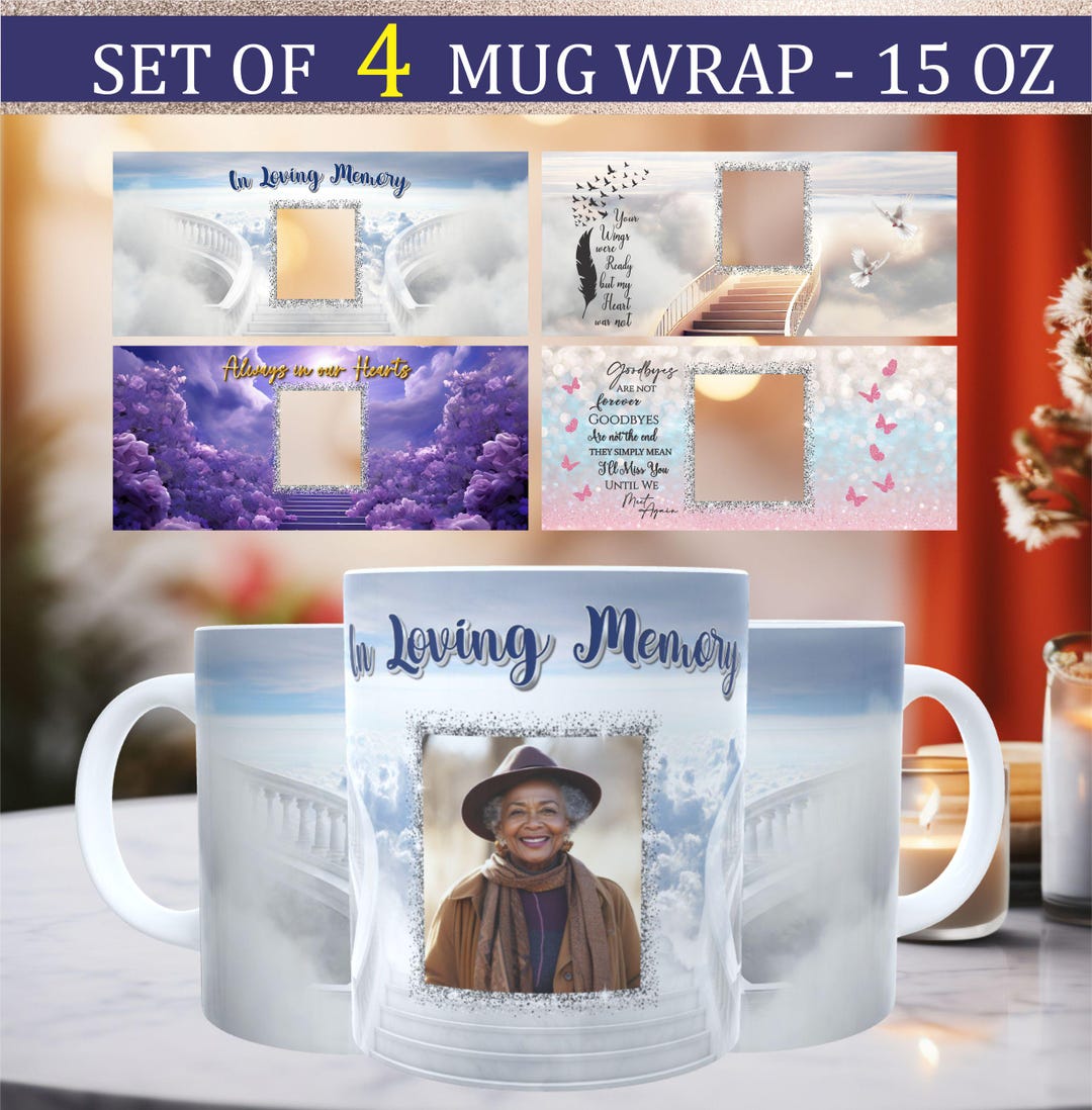 Memorial Mug Wrap PNG Photo Frame, Set of 4 Designs, 15oz Mug Design ...