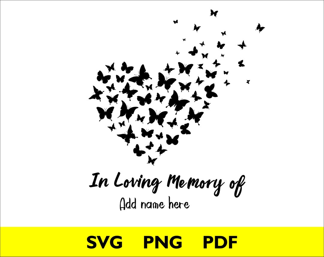 In Loving Memory SVG - Heart Butterfly - Memorial Day - Instant ...