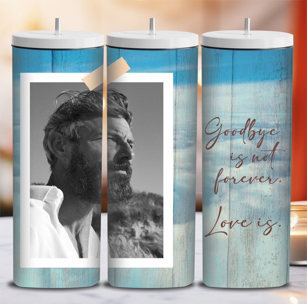 Memorial Tumbler Wrap, in Loving Memory Cup Design, 20 Oz Wrap Photo ...