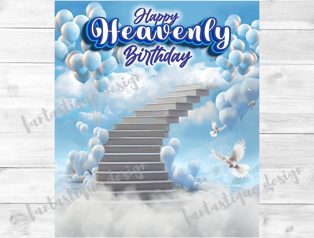 Happy Heavenly Birthday PNG, Blue Heaven Background Template, RIP Shirt ...