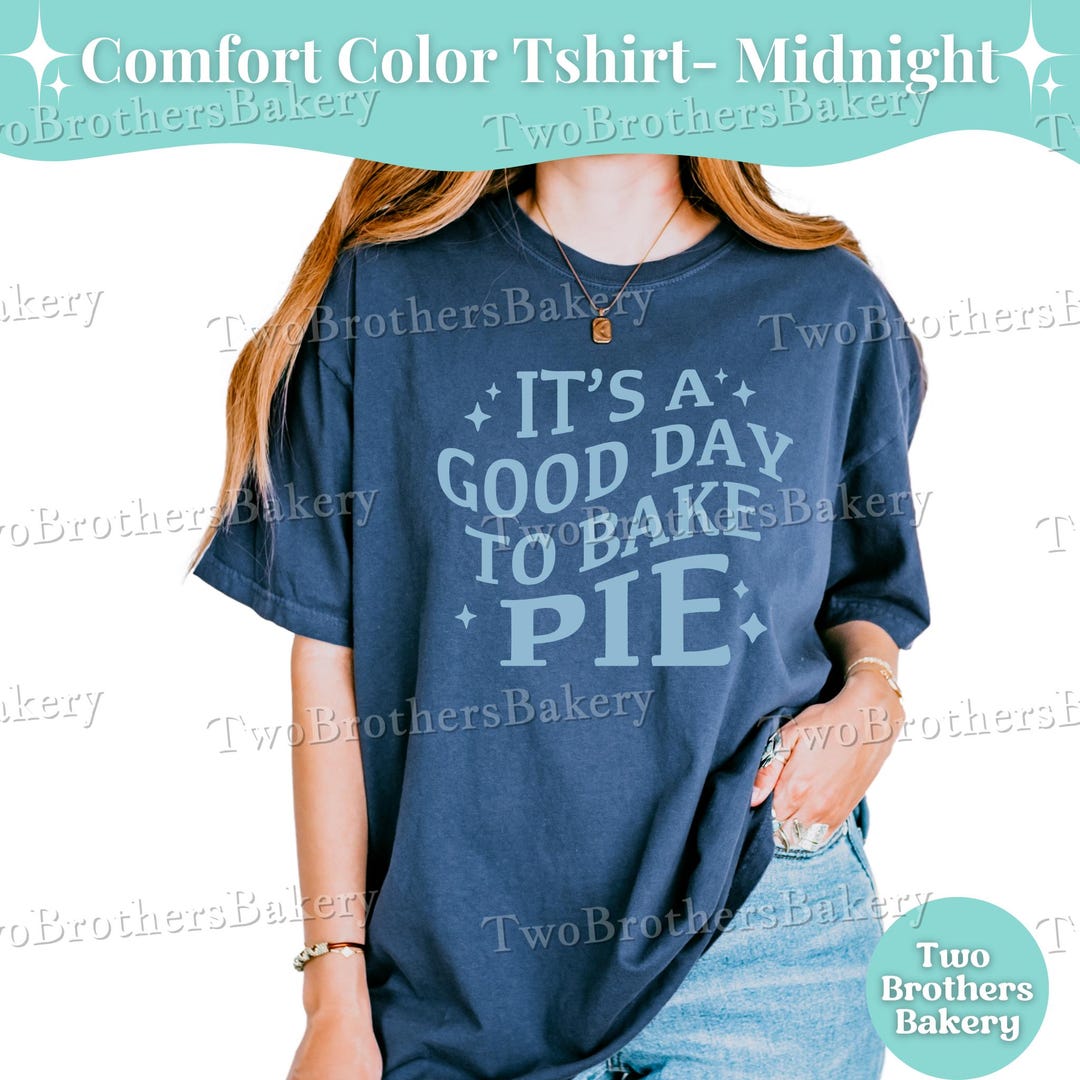Its a Good Day to Bake Pie Shirt, Pie Baking Tee, Retro Kitchen Baker ...