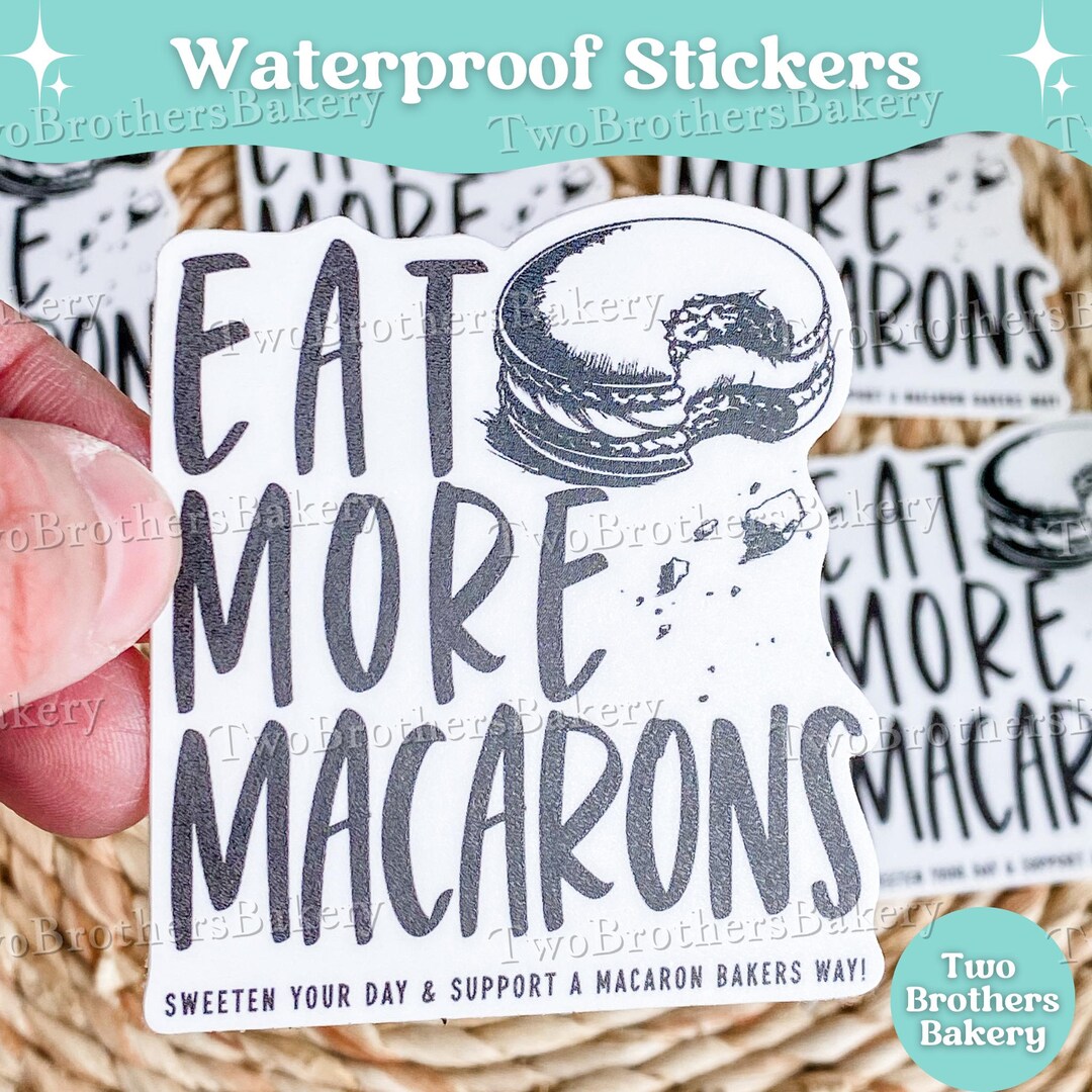 Eat More Macarons Sticker, Waterproof Vinyl Decal, Macaron Lover Gift ...
