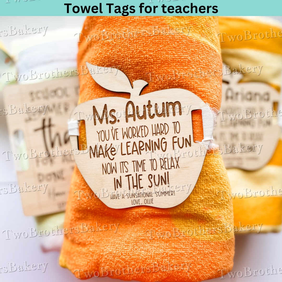 Teacher's Appreciation, Beach Towel Tag, End of School Gift, Teacher ...