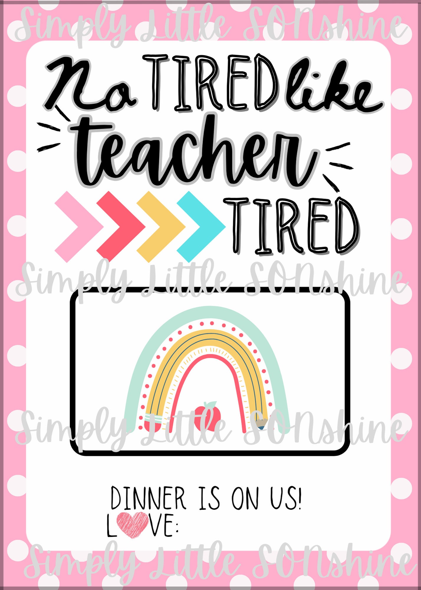 PRITNABLE Teacher Dinner Gift Card Holder, No Tired Like Teacher Tired ...
