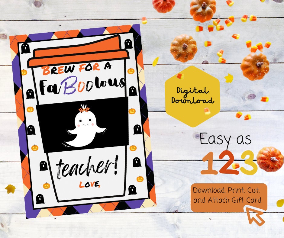 PRINTABLE Halloween Teacher Gift Card Holder, Starbucks Teacher Gift ...