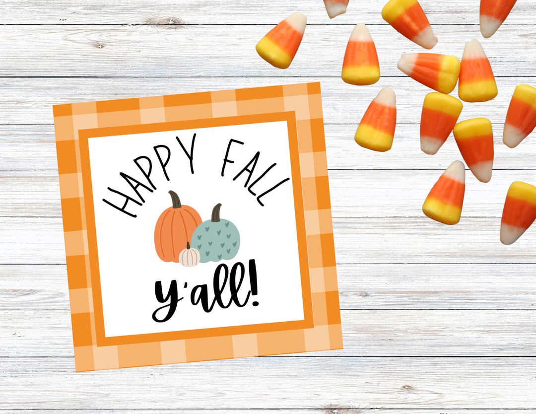PRINTABLE Happy Fall Y'all Gift Tag, Autumn Treat Bag Tag, Cute Tag for ...