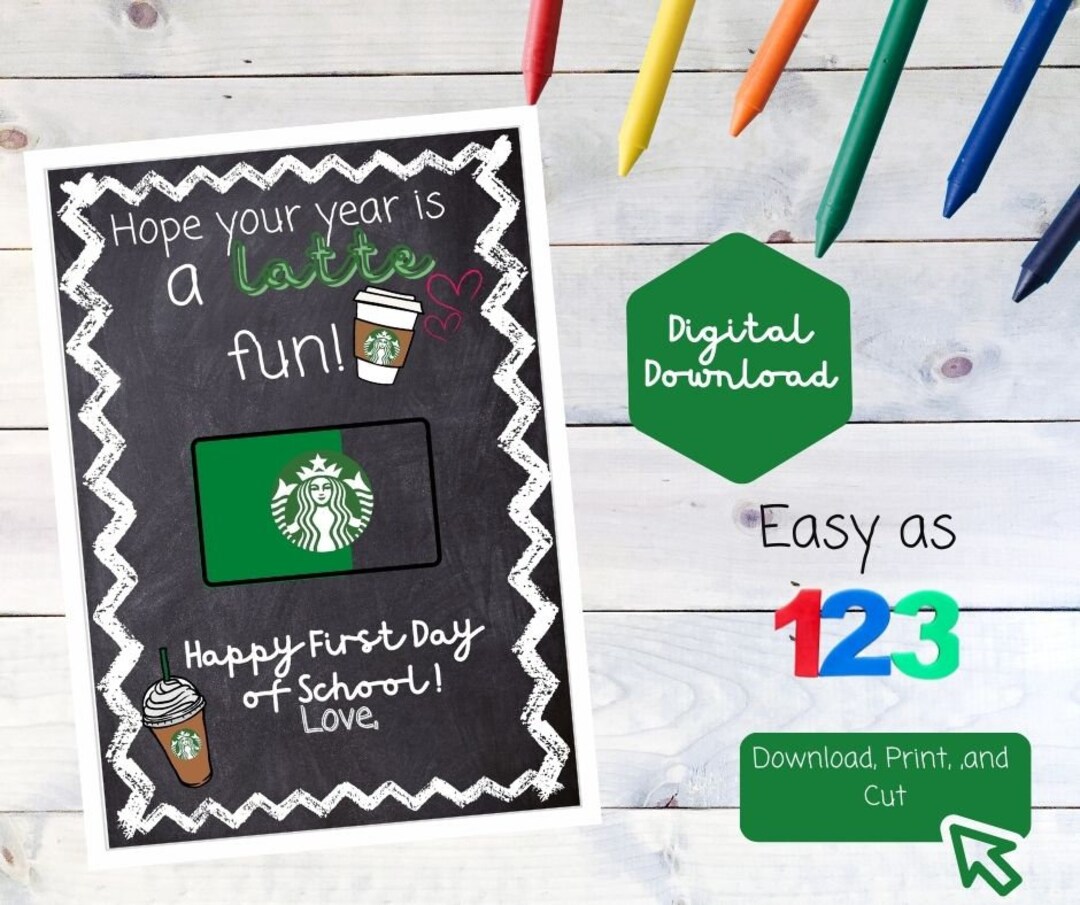 PRINTABLE First Day of School Teacher Gift, Starbucks Teacher Gift Card ...