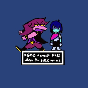 PREORDER - Deltarune Standee Kris and Susie Meme Dammit Kris Where Are ...