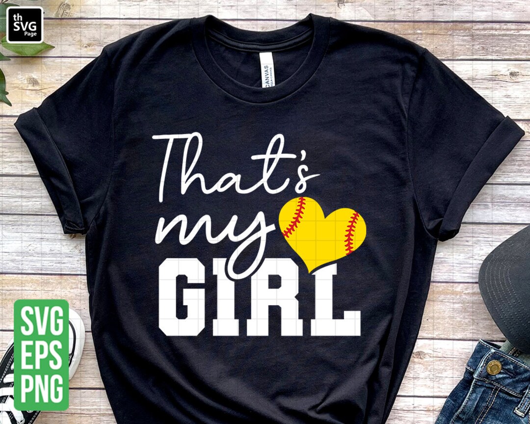 Thats My Girl Softball Svg Softball Svg Add Your Name Etsy