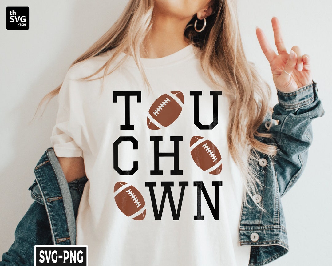 Touchdown Svg, Game Day Svg, Football Season Svg, Football Svg ...