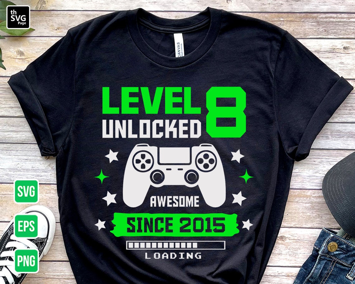 Level 8 Unlocked SVG Boy Gamer Shirt Unlocked SVG 8th - Etsy