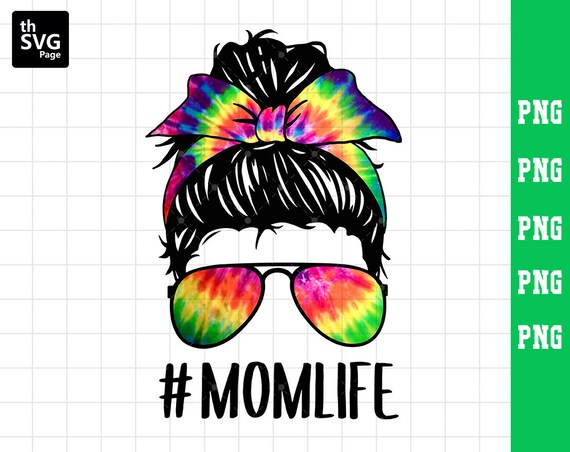 Home & Living PNG File Messy Mom Life Bun Tie Dye Digital Art Wall ...